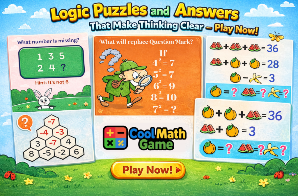 Logic Puzzles and Answers That Make Thinking Clear – Play Now - Cool ...