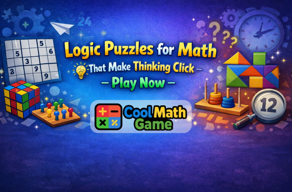 Logic Puzzles for Math That Make Thinking Click – Play Now - Cool Math ...